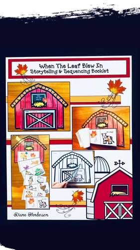 When the Leaf Blew In Sequencing & Storytelling Booklet by Teach With Me