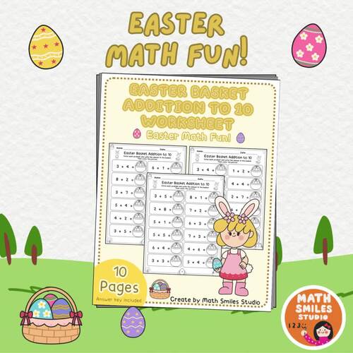 Easter Basket Addition to 10 Worksheets | Spring Math Practice for K ...