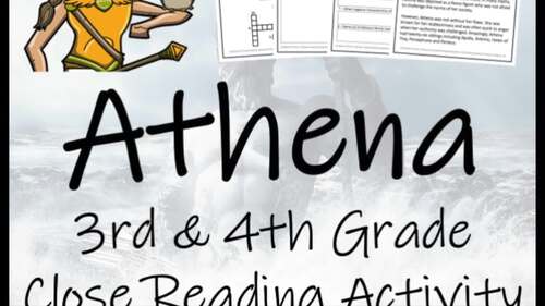 Athena Close Reading Comprehension Activity | 3rd Grade & 4th Grade