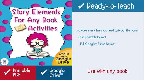 Story Elements For Any Book Activity Packet by The Teaching Bank