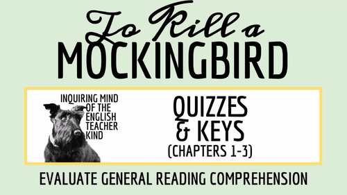 To Kill a Mockingbird Chapters 1 through 3 Quiz and Answer Key for High ...