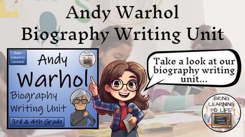Andy Warhol Biography Project & Writing Unit | 3rd Grade & 4th Grade