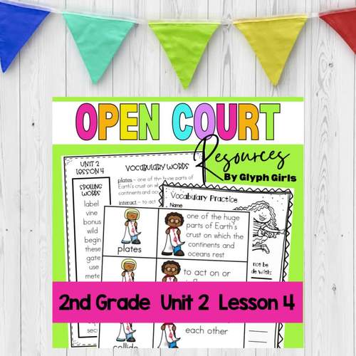 Open Court Reading 2nd Grade Unit 2, Lesson 4 Resources by Glyph Girls