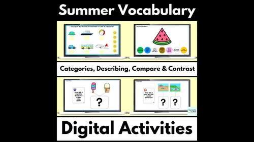 Summer Vocabulary Digital Activities for Describing Compare & Contrast