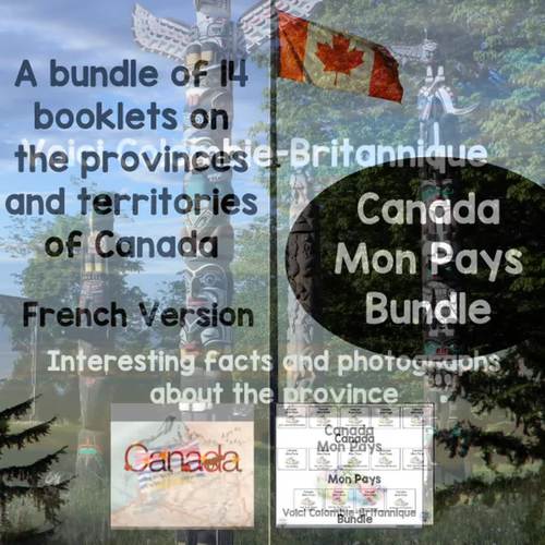 Canadian Provinces and Territories Research-Canada Mon Pays Bundle