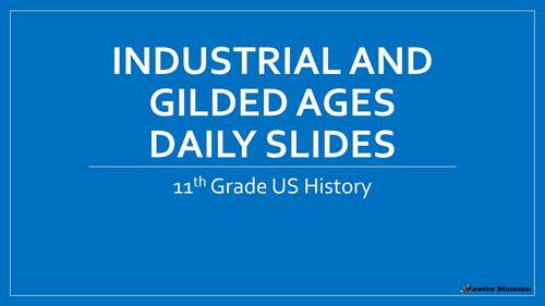 Industrial and Gilded Ages Bell Ringers Daily Slides Warm Up Review ...