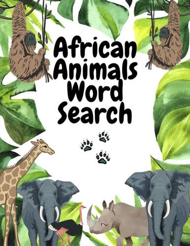African Animals Word Search: Habitat Relay by Bookworm Buddy Store