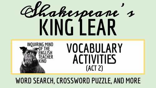 Shakespeare's King Lear Act 2 Vocabulary Games for High School | TPT