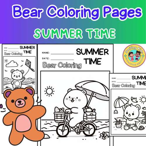 Bear Coloring Pages Summer time by More Smiling Kids | TPT
