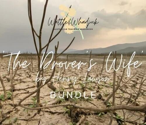 BUNDLE: Teaching 'The Drover's Wife' - Henry Lawson by Wattle and Whadjuk
