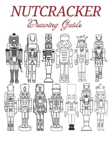 Draw A Nutcracker: An Art Drawing Guide & Coloring Pages by AVALON ART ...