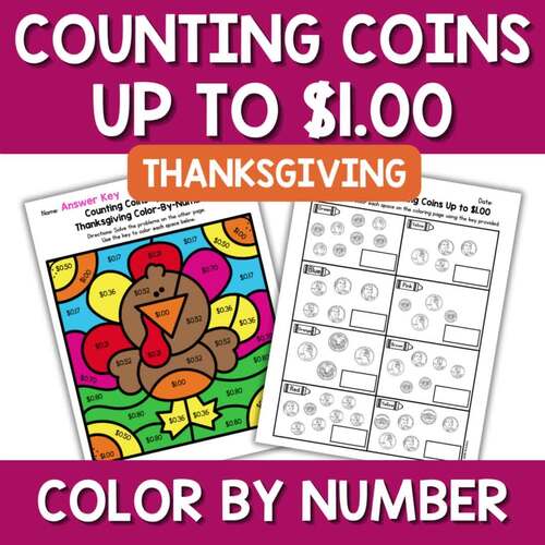 Thanksgiving Counting Money Coins up to $1 One Dollar Color by Number ...