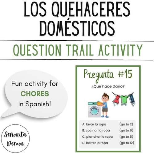Chores Vocabulary in Spanish Question Trail Activity - Quehaceres ...