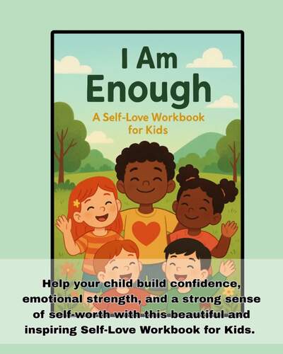 I AM ENOUGH: A Self-Love Workbook for Kids Digital Printable | Build ...