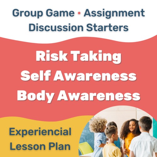Classroom Game: Body Awareness, Self Awareness, Risk Taking | TPT