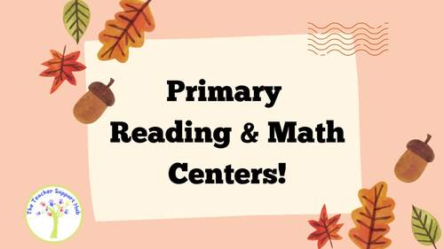 Reading and Math Fall Leaves Center Activities by The Teacher Support Hub