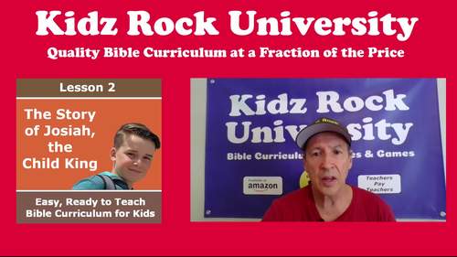 Children's Bible Curriculum - Lesson 02 - The Story of Josiah, the ...