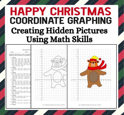 Creating Fun Christmas Pictures Using Math Skills Coordinate Graphing