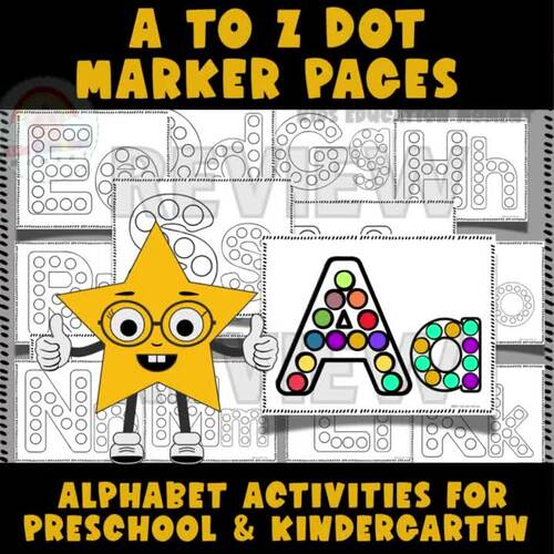 A to Z Dot Markers Pages | Alphabet Activities for Preschool & Kindergarten
