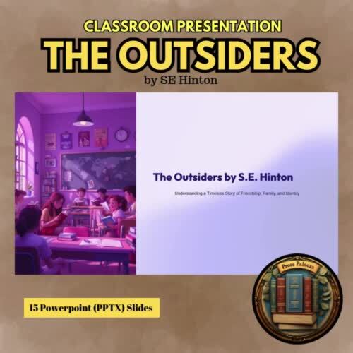 THE OUTSIDERS by HintonSE * ELA Literature Powerpoint Presentation