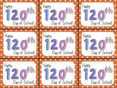 Cute Printable 120th Day Gift Tag for the 120th Day of School | TPT