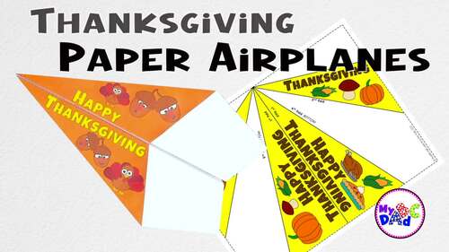 Thanksgiving Paper Airplane Design Templates - No Prep Arts and Crafts