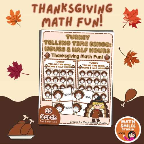 Turkey Telling Time Bingo: Hours & Half-Hours | Thanksgiving Math Game ...