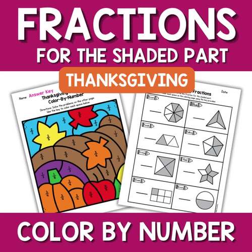 Thanksgiving Fractions Color by Number Code Fun No Prep Math Activity ...