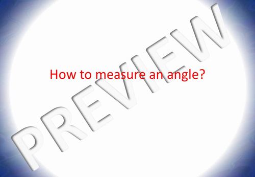 How To Measure and Construct An Angle & PPT with Animations & Quiz ...