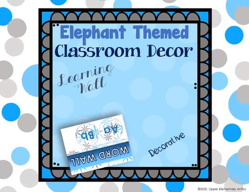 Word Wall Labels - Elephant Themed by Upper Elementary Antics | TPT