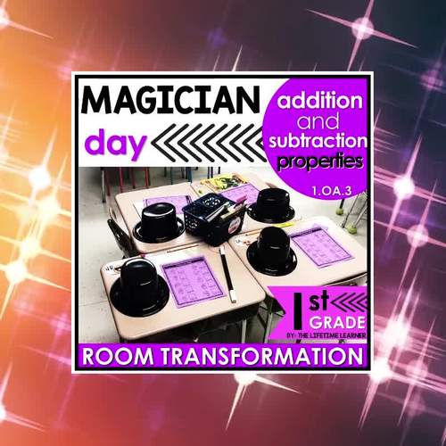 Addition and Subtraction Properties | 1st Grade Room Transformation