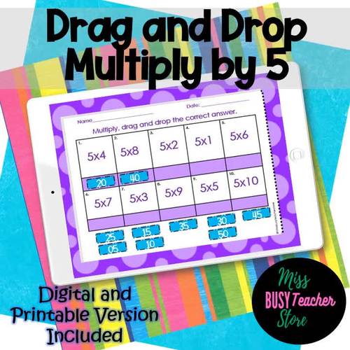Drag and Drop Multiply by 5 by Miss Busy Teacher Store | TPT