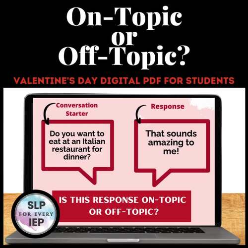 Valentine's Day On-Topic of Off-Topic Conversation Digital PDF Lesson