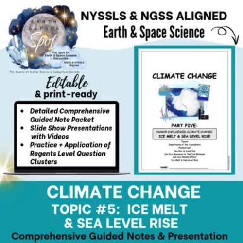 Climate Change Notes | Part 5- Ice Melt & Sea Level Rise (NYSSLS, NGSS ...