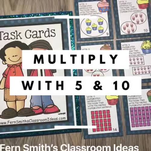 Multiply with 5 and 10 Task Cards by Fern Smith's Classroom Ideas