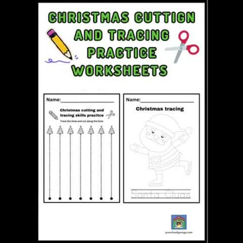 CHRISTMAS CUTTING AND TRACING PRACTICE WORKSHEETS by Preschool Garage