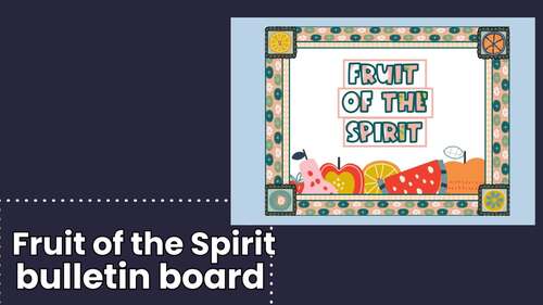 Fruit of the Spirit Bulletin Board by Joy and Sunshine Collective