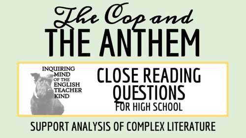 "The Cop and the Anthem" by O. Henry Close Reading Questions (Printable)
