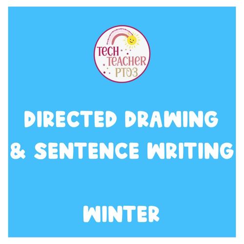 Winter Directed Drawing and Sentence Writing by Tech Teacher Pto3