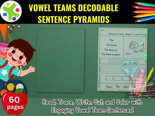 Vowel Teams Decodable Sentence Pyramids | Long Vowel Fluency & Writing ...