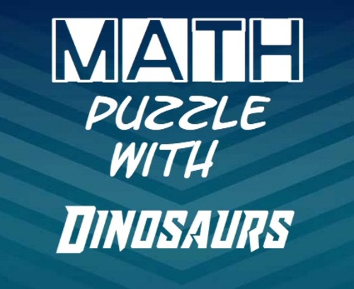 Dinosaur Math Puzzle by Drew Nowlin | TPT