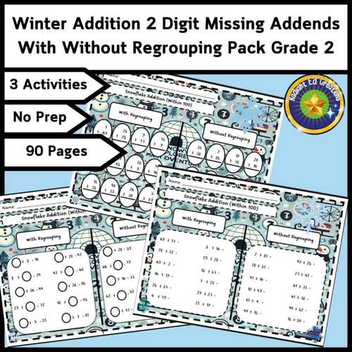 Winter Addition 2 Digit Missing Addends With Without Regrouping Pack ...