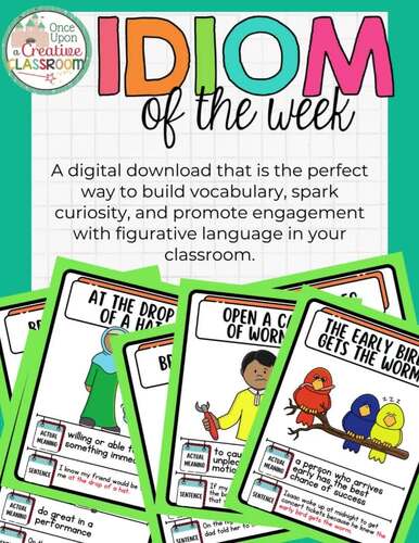 Idiom of the Week Classroom Bundle (Idioms) by Once Upon a Creative ...