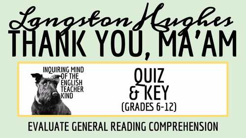 "Thank You, Ma'am" by Langston Hughes Quiz and Answer Key (Printable)