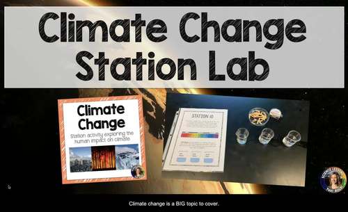 Climate Change Human Impact Science Station Activity | TPT