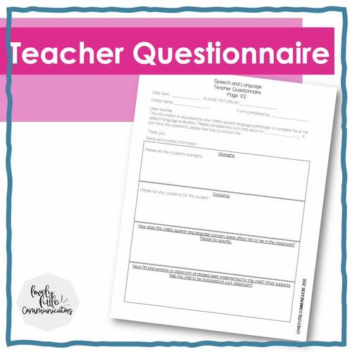 Speech-Language Evaluation Checklist and Parent Teacher Questionnaires
