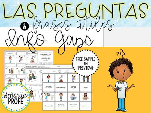 Las Preguntas / Spanish Classroom Questions and Phrases Information Gap ...