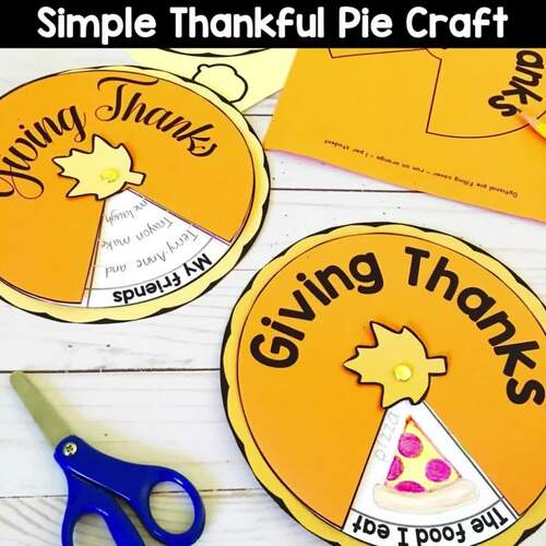 Thanksgiving Pie Craft with Writing Thankful First Grade Writing ...