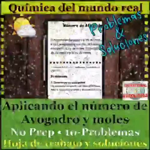 No Prep número de Avogadro’s & Ley de moles 10 Problemas (Spanish only)