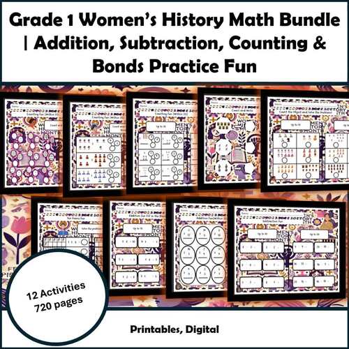 Grade 1 Women’s History Math Bundle | Addition, Subtraction, Counting ...